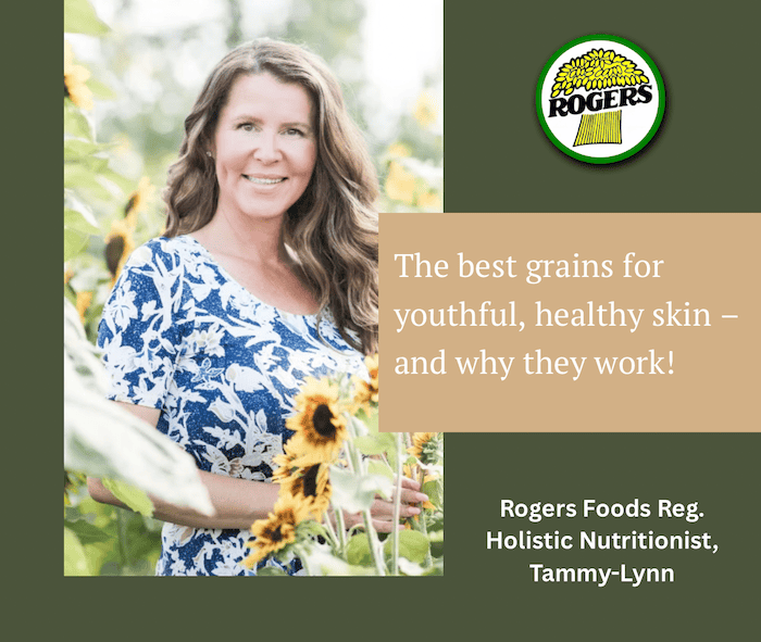 The Best Grains for Youthful, Healthy Skin – and Why They Work – Rogers ...
